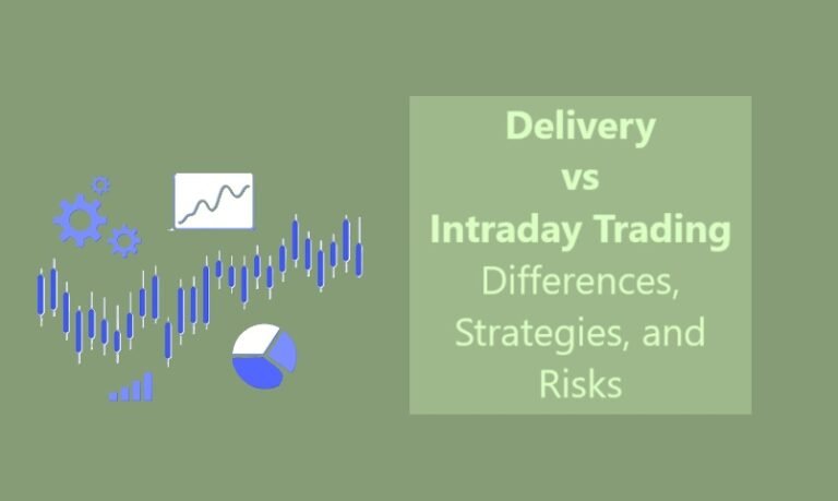 Delivery vs Intraday Trading: Differences, Strategies, and Risks ...