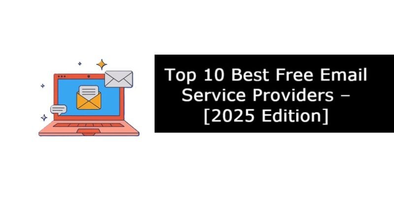 Top 10 Best Free Email Service Providers – 2025 Edition - Bharat Articles