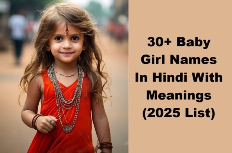 30+ Baby Girl Names In Hindi With Meanings (2025 List) - Bharat Articles