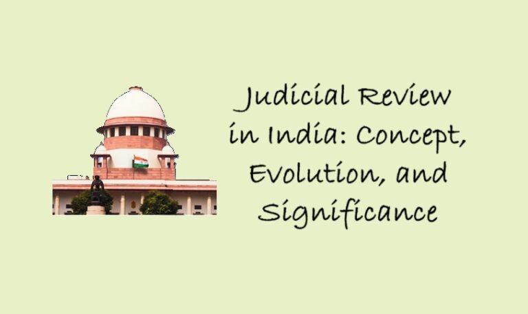 Judicial Review in India: Concept, Evolution, and Significance - Bharat ...