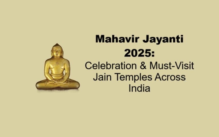 Mahavir Jayanti 2025: Celebration & Must-Visit Jain Temples Across ...